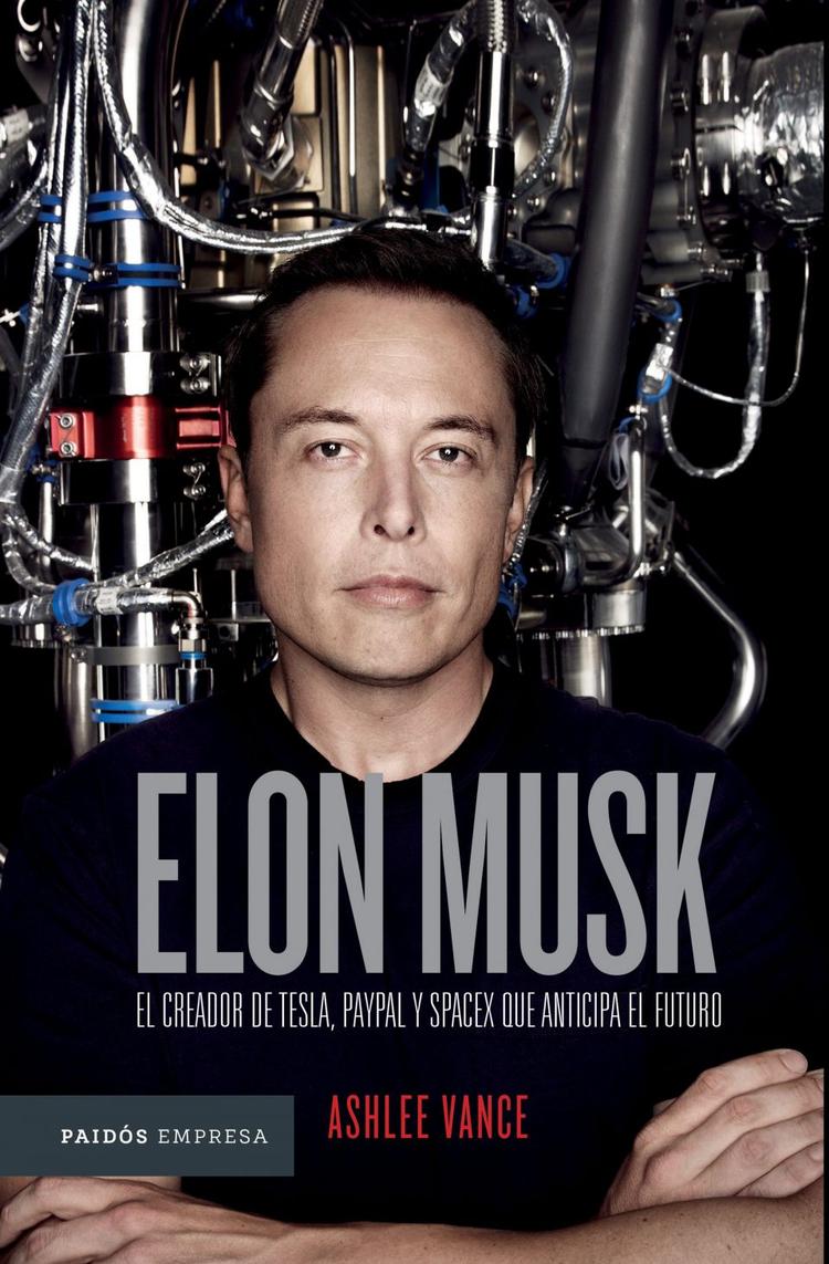 Elon Musk, el libro con la historia del hombre que revolucionó la ...