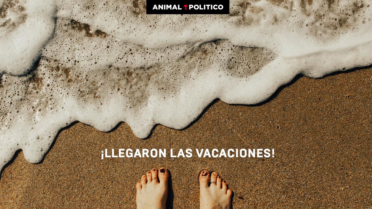 ¡Llegaron las vacaciones!