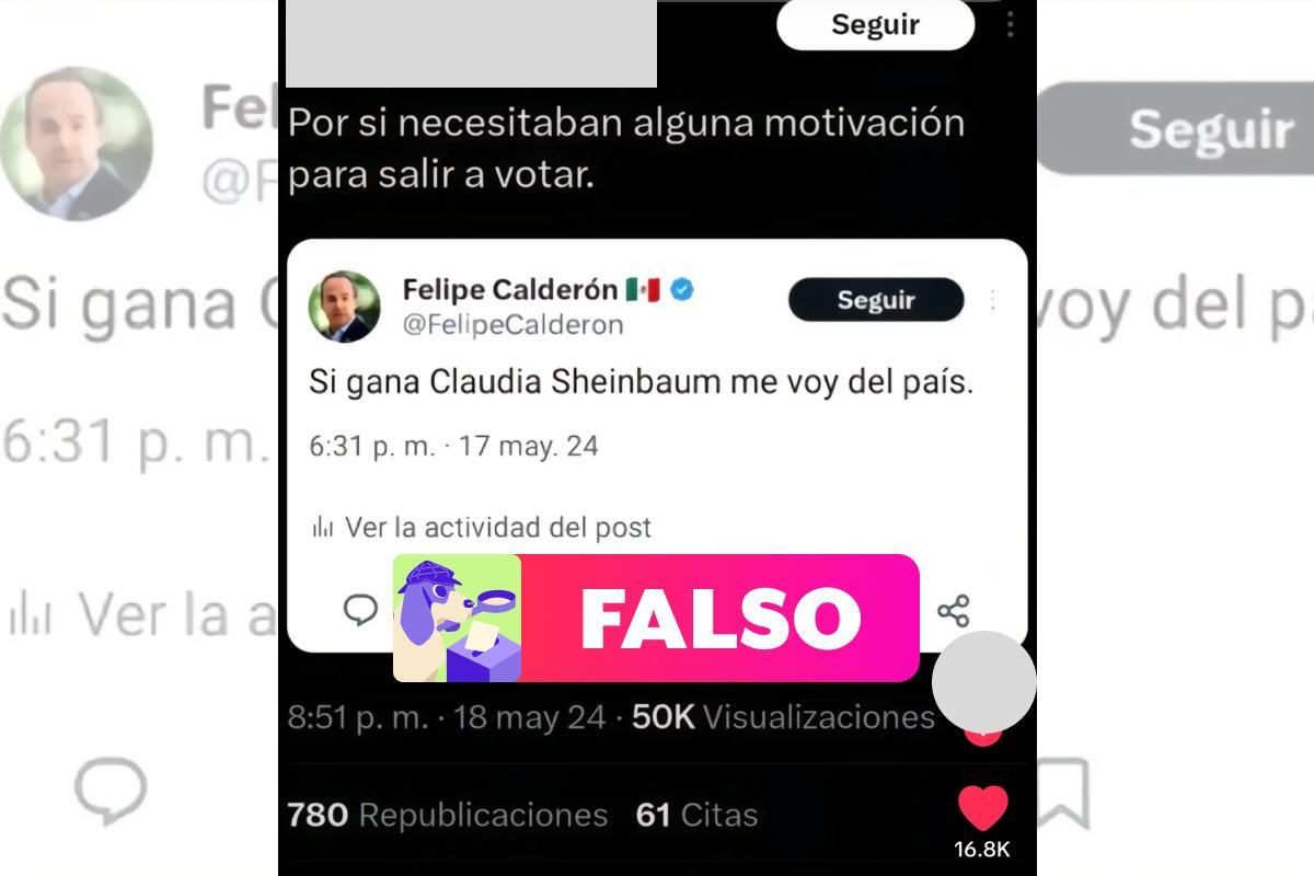 Felipe Calderón no publicó que se va de México si Sheinbaum gana las ...