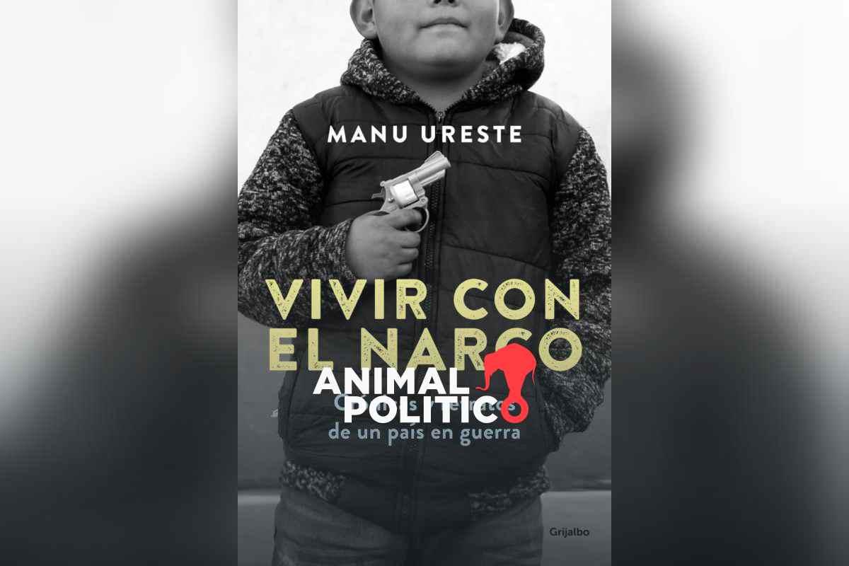 Vivir con el narco: un libro que relata la convivencia cotidiana con la ...