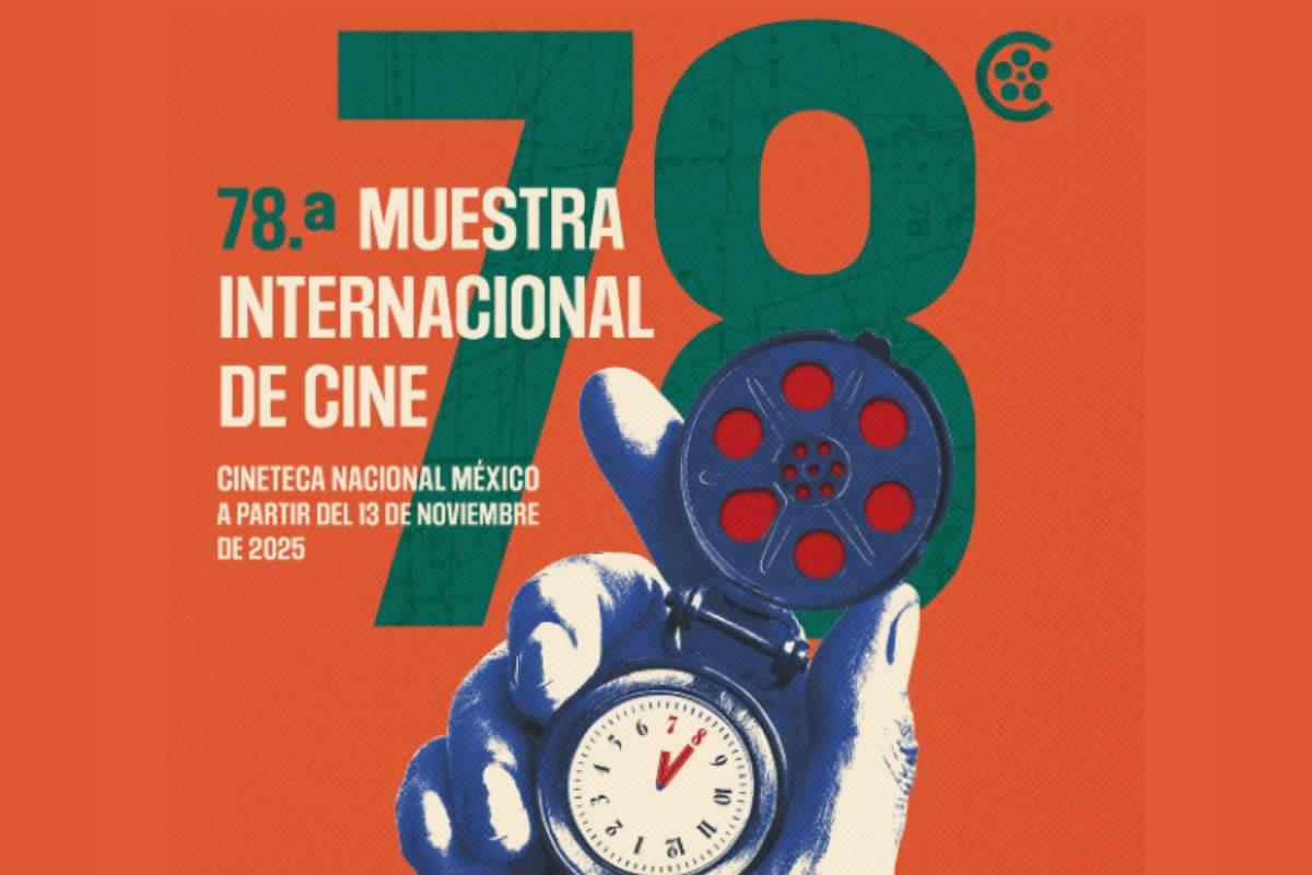 Todo sobre la 78 Muestra Internacional de Cine de la Cineteca Nacional